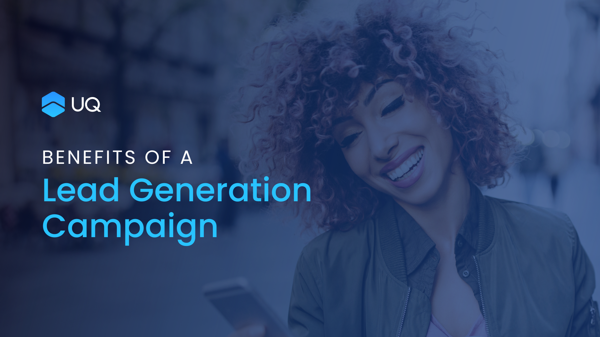 Benefits of a Lead Gen Campaign